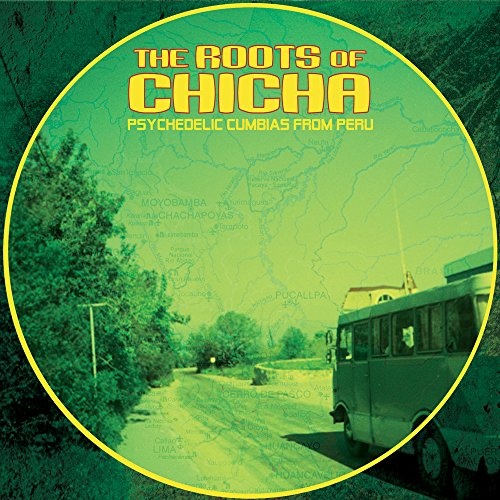 The Roots of Chicha: Psychedelic Cumbias From Peru - Various Artists | Songs, Reviews, Credits ...