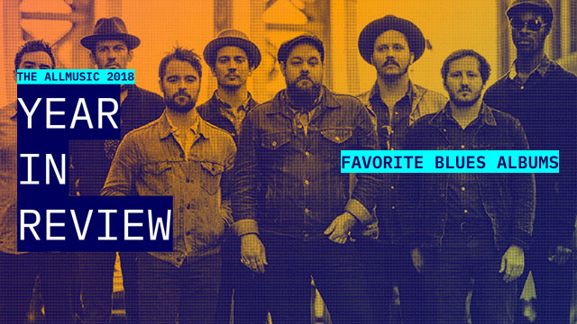 Favorite Blues Albums | AllMusic 2018 in Review
