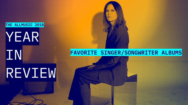 Favorite Singer/Songwriter Albums | AllMusic 2018 in Review