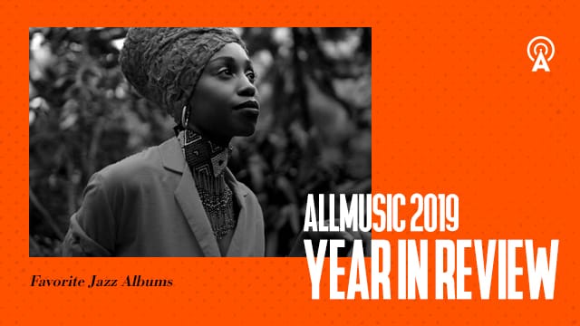 Favorite Jazz Albums | AllMusic 2019 in Review