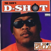 D-Shot - Callin All Shots Album Reviews, Songs & More | AllMusic