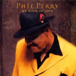 Phil Perry - My Book of Love Album Reviews, Songs & More | AllMusic
