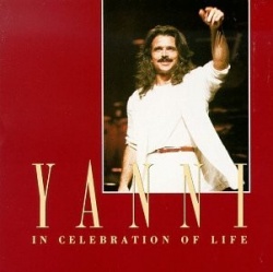 Yanni - In Celebration of Life Album Reviews, Songs & More | AllMusic