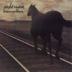 Bruce Cockburn - Night Vision Album Reviews, Songs & More | AllMusic