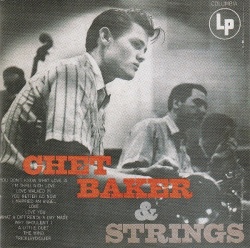 Chet Baker Chet Baker & Strings Album Reviews, Songs & More | AllMusic