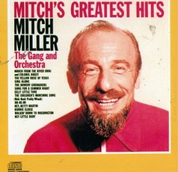 Mitch Miller - Greatest Hits [Columbia] Album Reviews, Songs & More ...