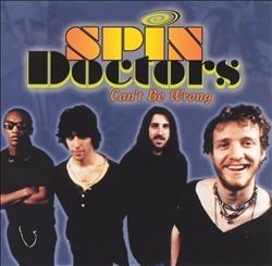 Spin Doctors - Can't Be Wrong Album Reviews, Songs & More | AllMusic