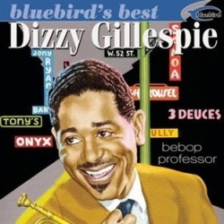 Dizzy Gillespie - Bebop Professor Album Reviews, Songs & More | AllMusic