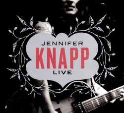 Jennifer Knapp - Jennifer Knapp Live Album Reviews, Songs & More | AllMusic