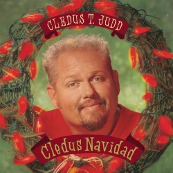 Cledus T. Judd Cledus Navidad Album Reviews, Songs & More | AllMusic