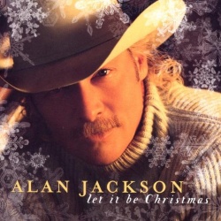 Alan Jackson - Let It Be Christmas Album Reviews, Songs & More | AllMusic