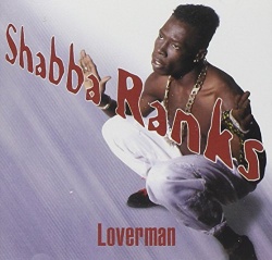 Shabba Ranks - Loverman Album Reviews, Songs & More | AllMusic
