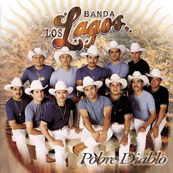 Banda los Lagos - Pobre Diablo Album Reviews, Songs & More | AllMusic