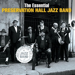 Preservation Hall Jazz Band - The Essential Preservation Hall Jazz Band ...