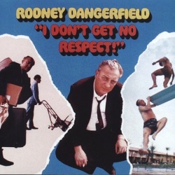 Rodney Dangerfield - I Don't Get No Respect Album Reviews, Songs & More ...