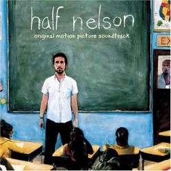 Half Nelson - Original Soundtrack | Songs, Reviews, Credits | AllMusic