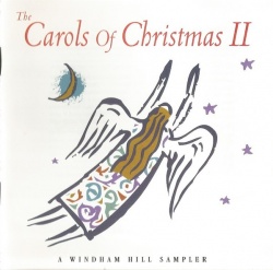 Various Artists - The Carols of Christmas, Vol. 2: A Windham Hill ...