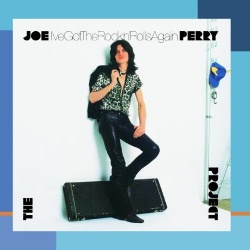 Joe Perry Project, Joe Perry - I've Got the Rock'n'Rolls Again Album ...