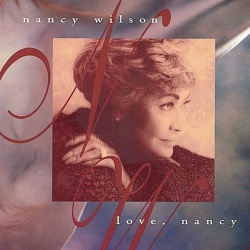 Nancy Wilson - Love, Nancy Album Reviews, Songs & More | AllMusic