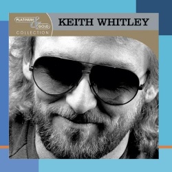 Keith Whitley - Platinum & Gold Collection Album Reviews, Songs & More ...