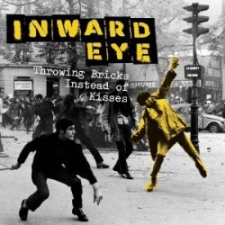 Inward Eye - Throwing Bricks Instead of Kisses Album Reviews, Songs ...