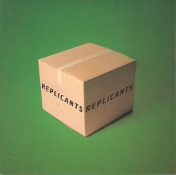 Replicants - Replicants Album Reviews, Songs & More | AllMusic