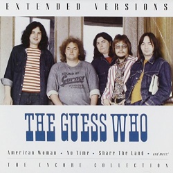 The Guess Who - Extended Versions Album Reviews, Songs & More | AllMusic