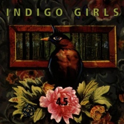 Indigo Girls - 4.5: The Best of the Indigo Girls Album Reviews, Songs ...