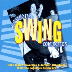 Various Artists - The Fabulous Swing Collection Album Reviews, Songs ...