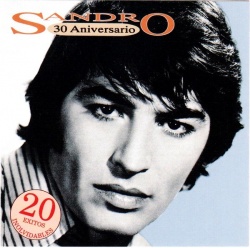 Sandro - 30 Aniversario Album Reviews, Songs & More | AllMusic