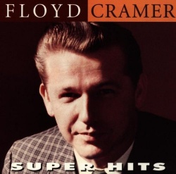 Floyd Cramer - Super Hits Album Reviews, Songs & More | AllMusic
