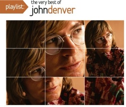 John Denver - Playlist: The Very Best of John Denver Album Reviews ...