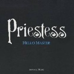 Priestess - Hello Master Album Reviews, Songs & More | AllMusic