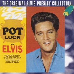 Pot Luck with Elvis - Elvis Presley | Release Info | AllMusic