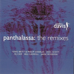 Panthalassa: The Remixes - Miles Davis | Release Info | AllMusic