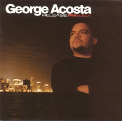 Release: PM Edition - George Acosta | Songs, Reviews, Credits | AllMusic