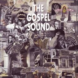 Various Artists - The Gospel Sound Album Reviews, Songs & More | AllMusic