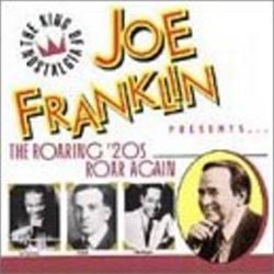Various Artists - Joe Franklin Presents: The Roaring '20s Roar Again ...