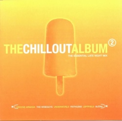 Various Artists - The Chillout Album, Vol. 2 [Telstar] Album Reviews ...