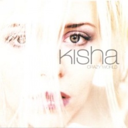 Kisha - Crazy World Album Reviews, Songs & More | AllMusic