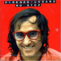 Firenze Lugano No Stop - Ivan Graziani | Songs, Reviews, Credits | AllMusic