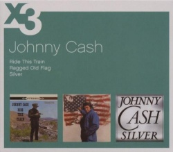 Johnny Cash - Ragged Old Flag/Ride This Train/Silver Album Reviews ...
