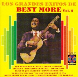 Beny Moré - Grandes Exitos de Beny More, Vol. 2 Album Reviews, Songs ...
