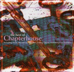 Chapterhouse - The Best of Chapterhouse Album Reviews, Songs & More ...
