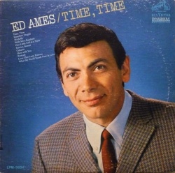 Ed Ames - Time, Time Album Reviews, Songs & More | AllMusic