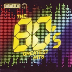 Various Artists - Gold: Greatest Hits of the 80s Album Reviews, Songs ...