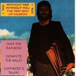 Harry Nilsson - Without Her - Without You: The Very Best of Harry ...