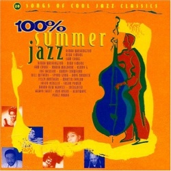 Various Artists - 100% Summer Jazz Album Reviews, Songs & More | AllMusic