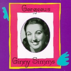 Ginny Simms - Gorgeous Ginny Simms Album Reviews, Songs & More | AllMusic
