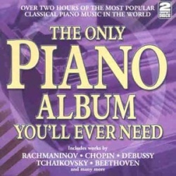 Various Artists - The Only Piano Album You'll Ever Need Album Reviews, Songs & More | AllMusic